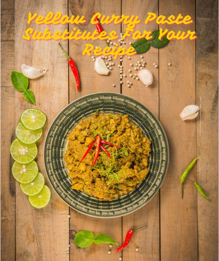 6 Best Yellow Curry Paste Substitutes — The Ins And Outs Of Making The ...
